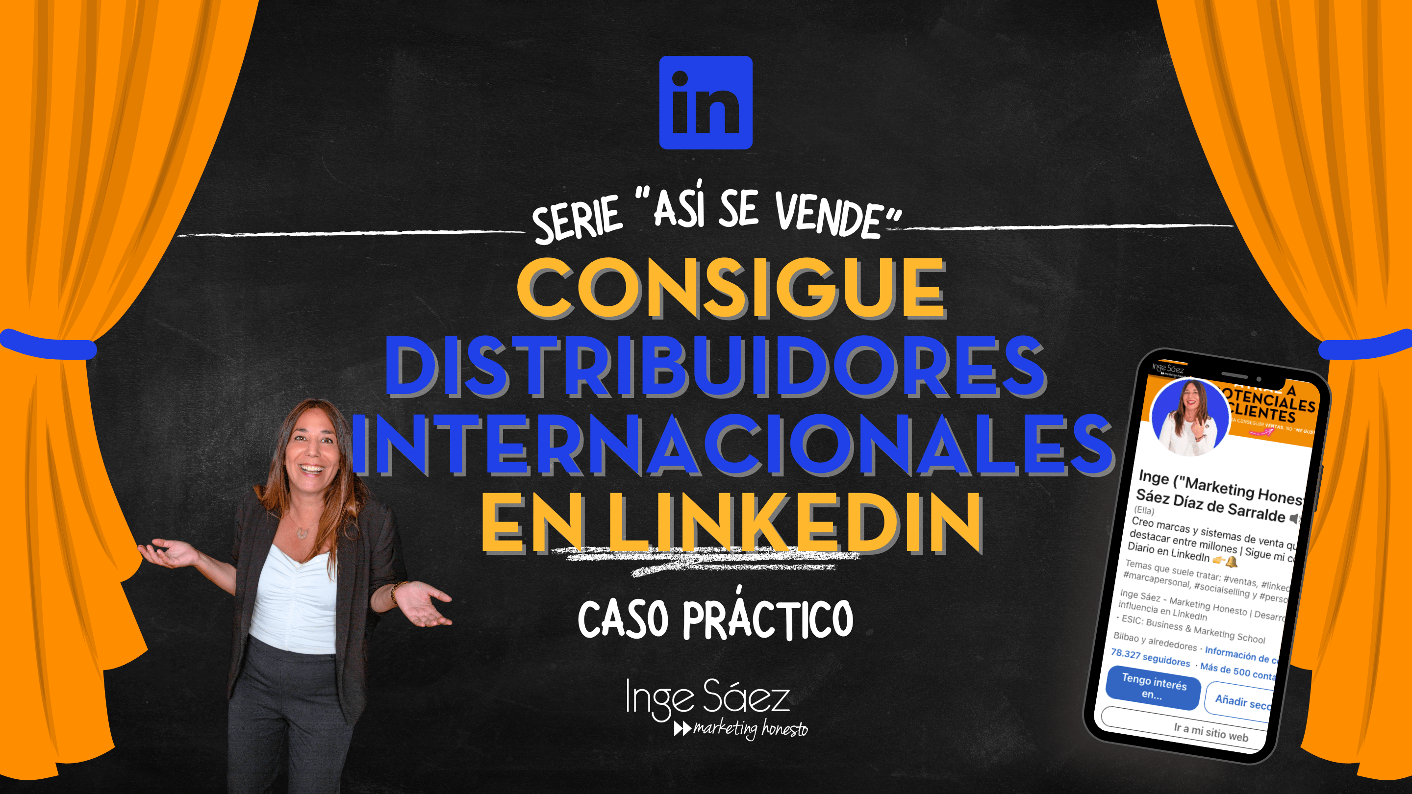 Así se consiguen distribuidores internacionales gracias a LinkedIn - Inge Sáez